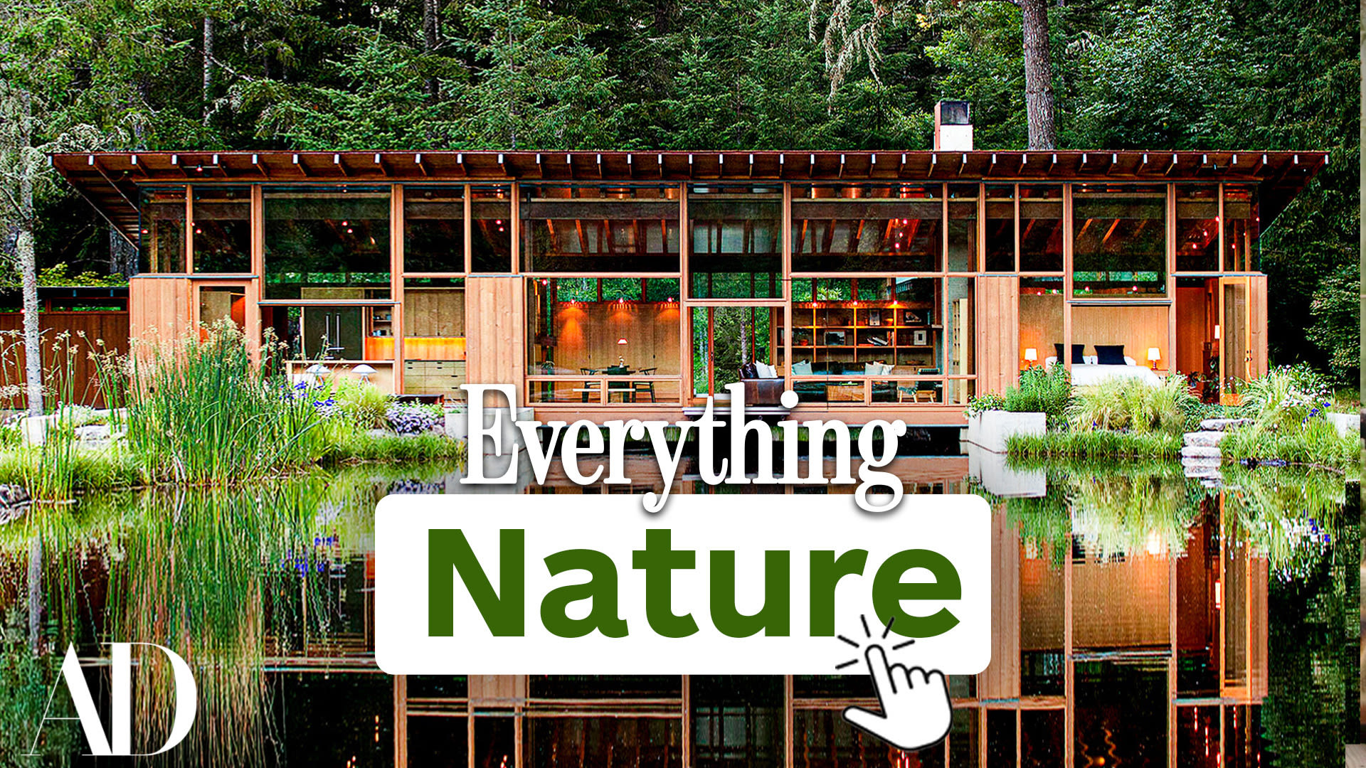 Watch Inside Stunning Homes That Embrace Nature | Architectural Digest ...