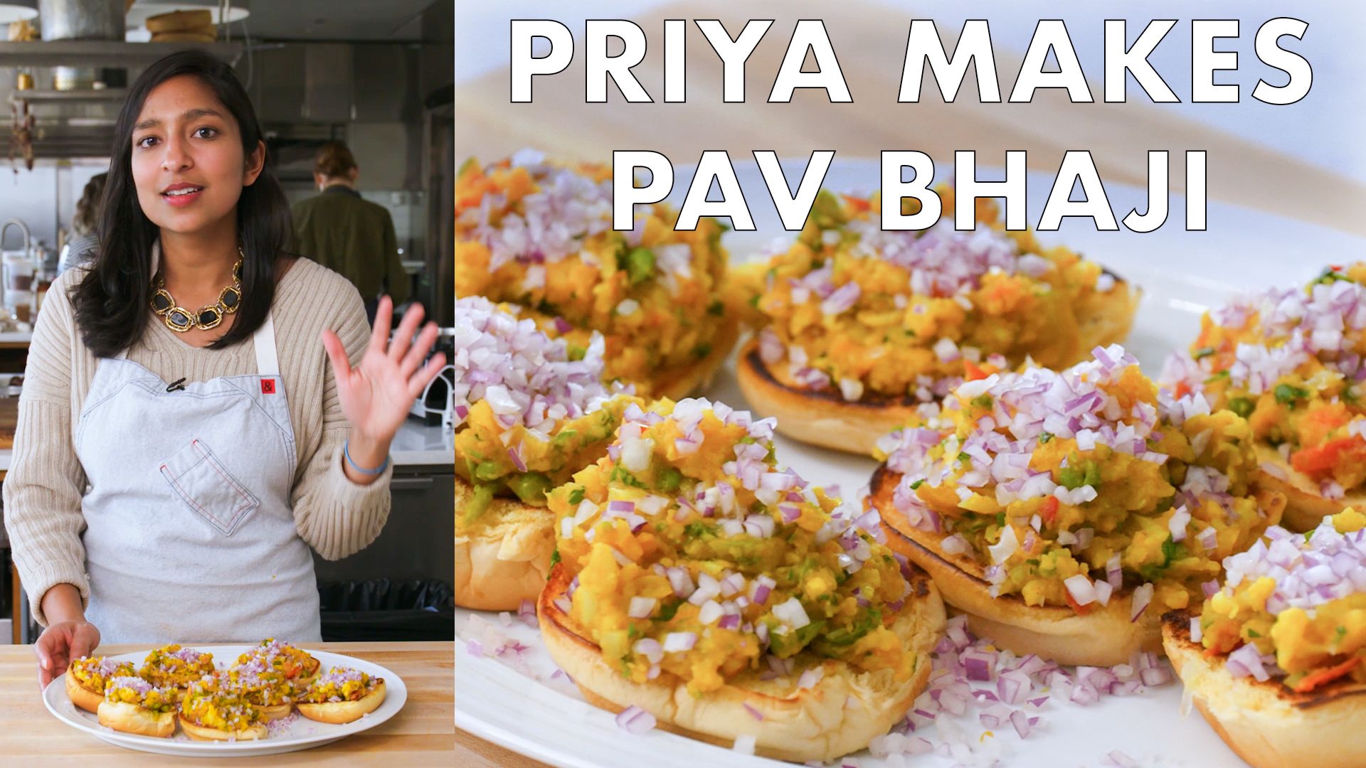 Watch Priya Makes Pav Bhaji | From the Test Kitchen | Bon Appétit