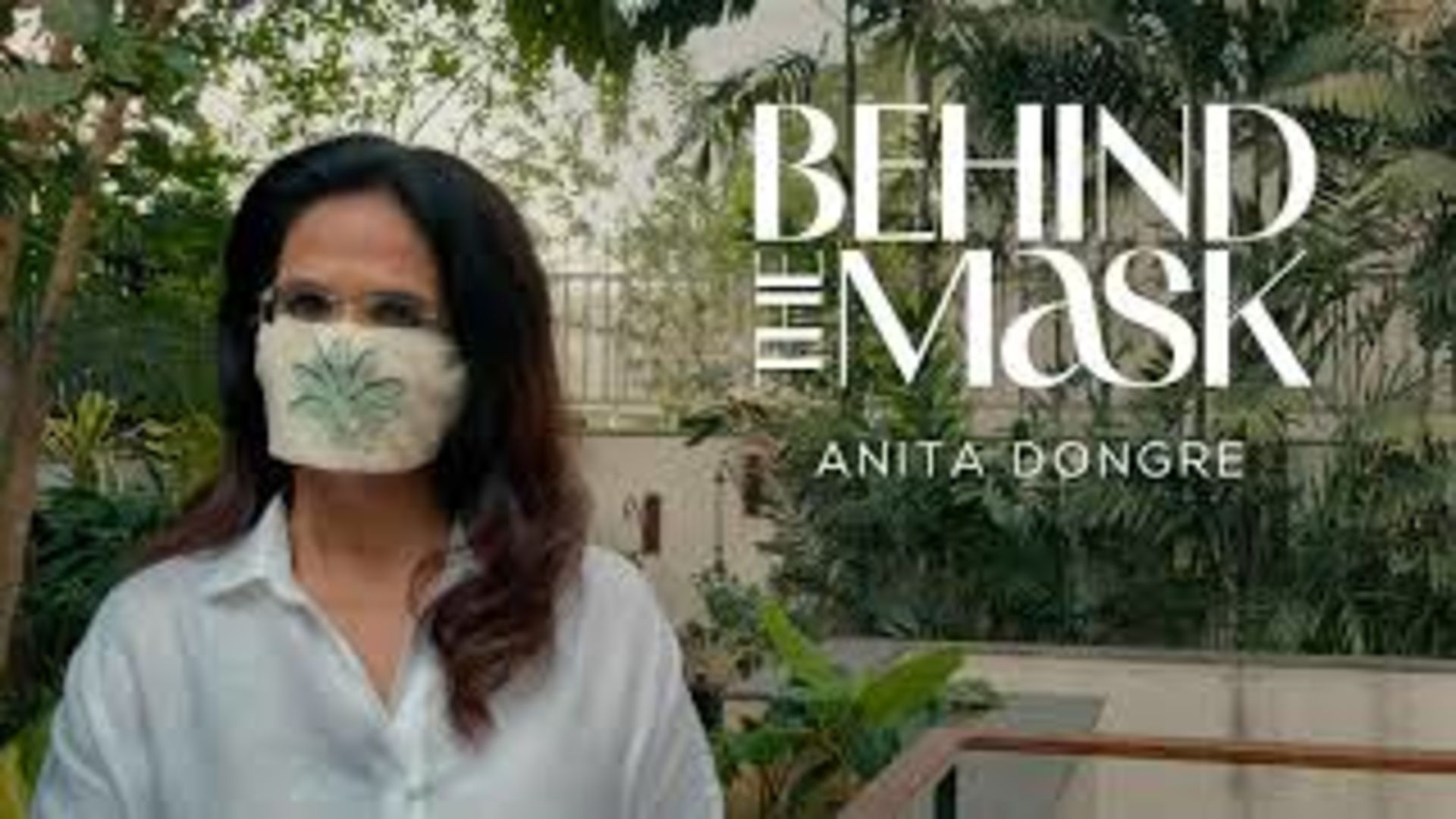 Watch #BehindTheMask with Anita Dongre | Condé Nast Traveller India