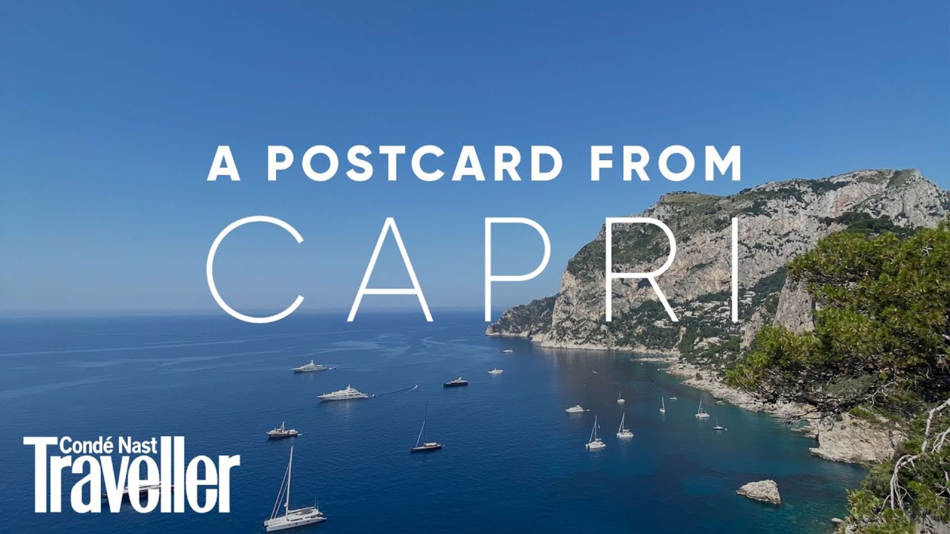 Watch The best places to visit in Capri | CN Traveller