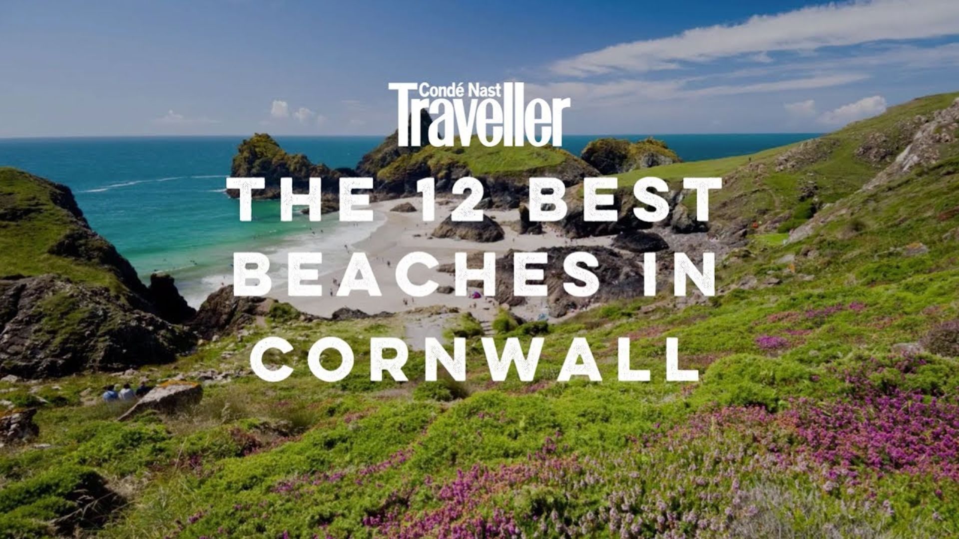 Watch The 12 best beaches in Cornwall | CN Traveller