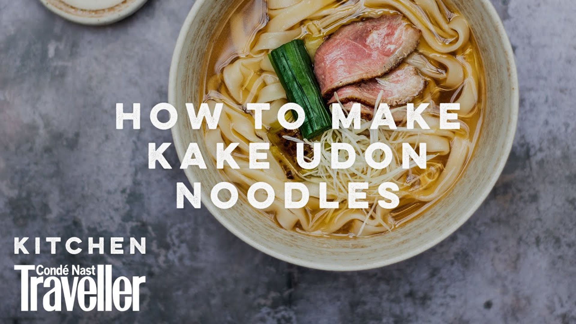 Watch How to make kake udon noodles | CN Traveller