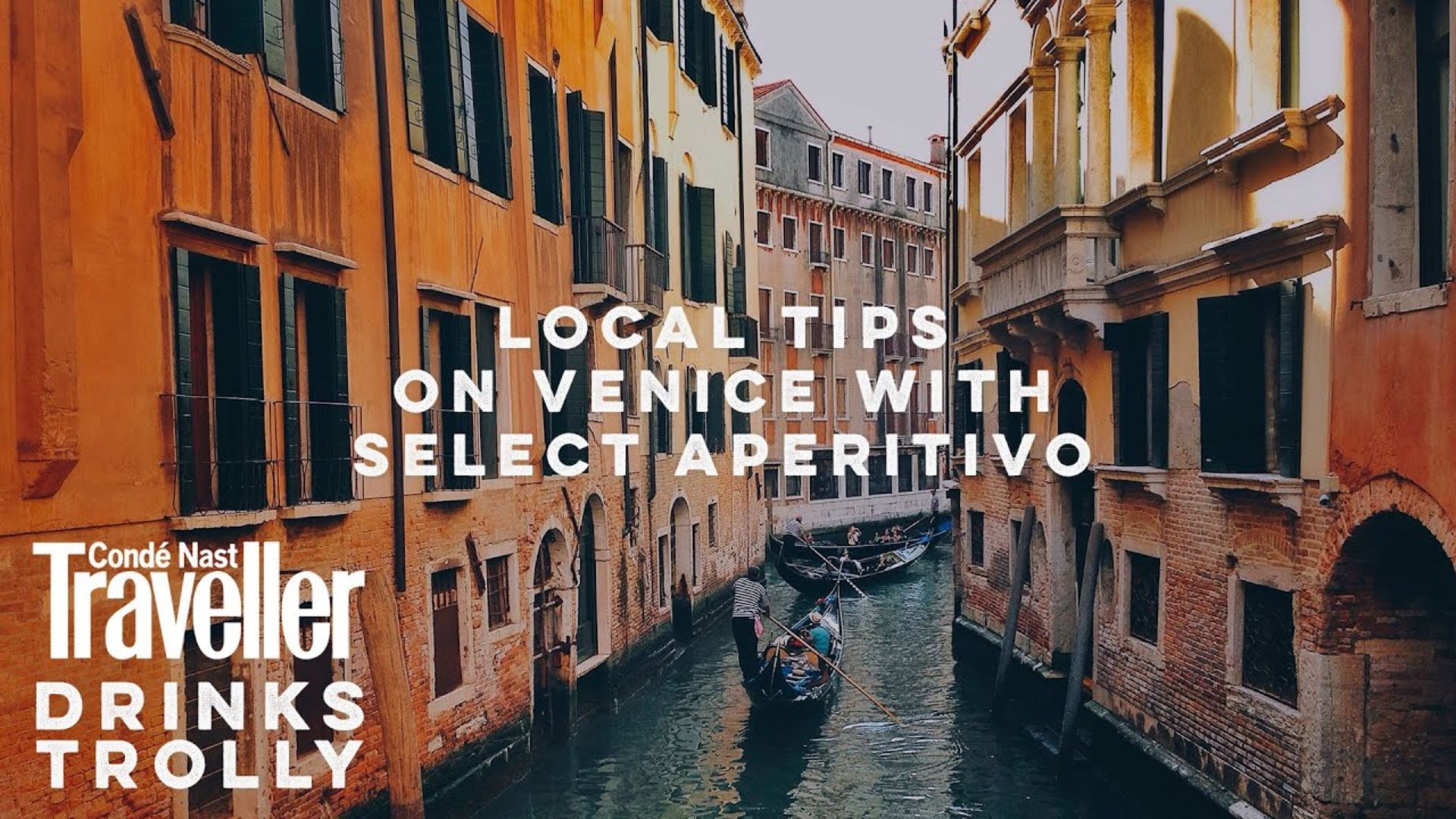 Watch Venice tips from locals with Select Aperitivo | CN Traveller