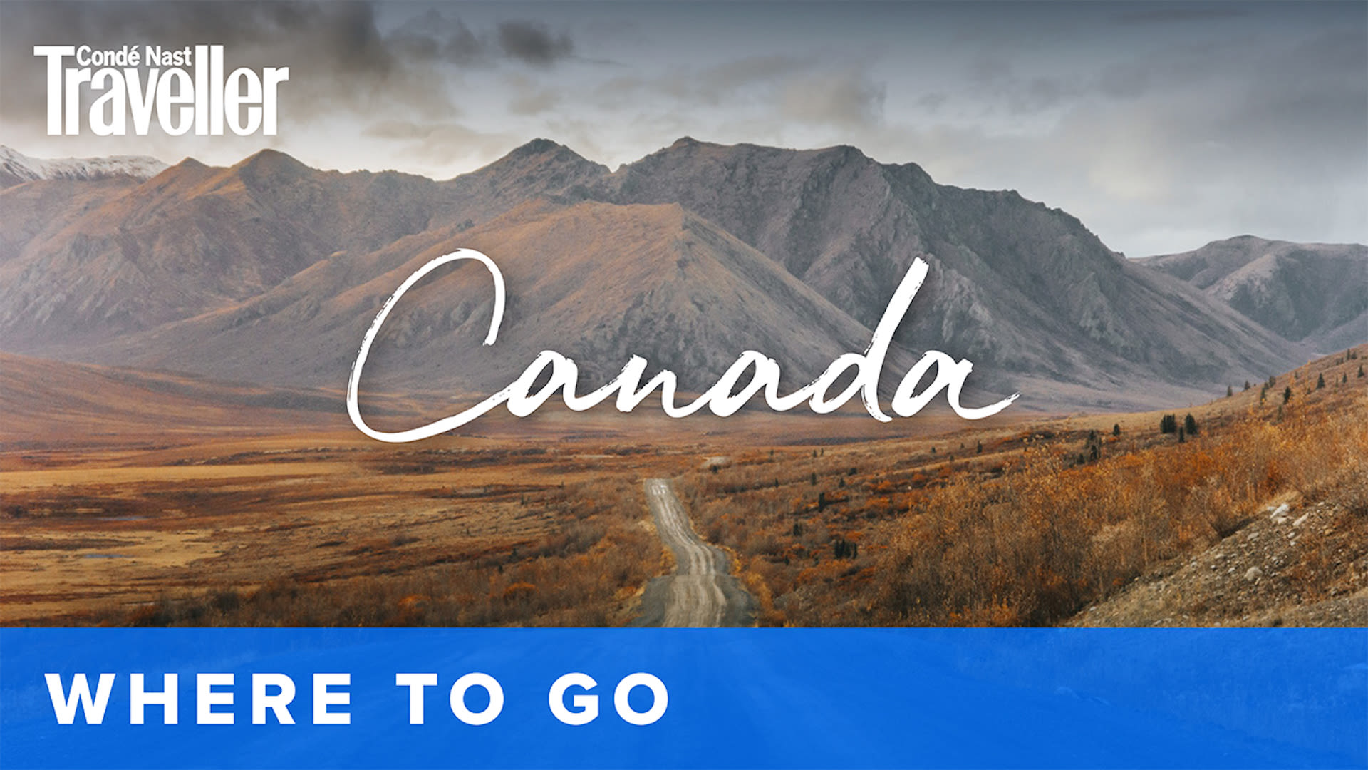 Watch The 7 best things to do in Canada with Trailfinders | CN Traveller