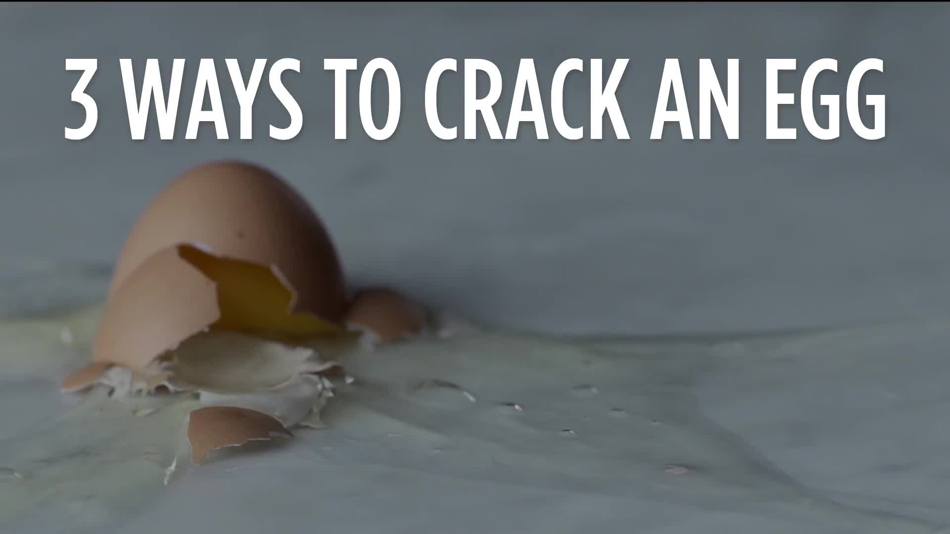 Watch Three Ways to Crack an Egg | Epicurious
