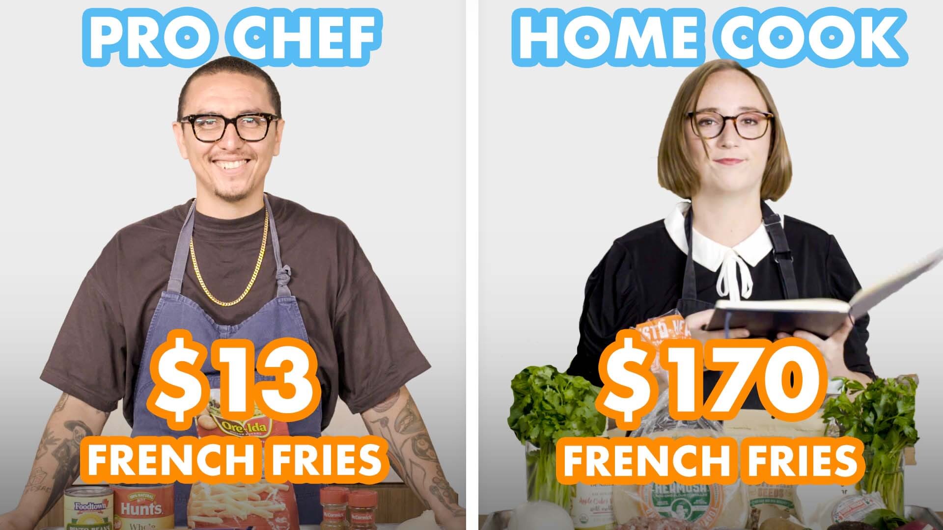 Watch $170 vs $13 French Fries: Pro Chef & Home Cook Swap Ingredients ...