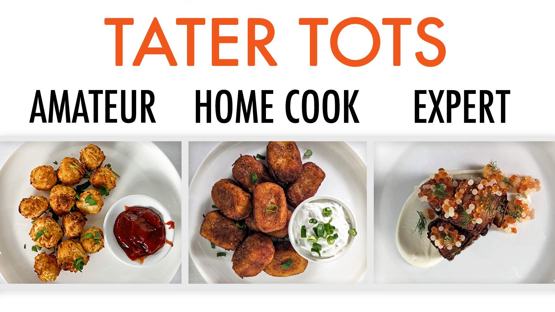 Watch 4 Levels of Tater Tots: Amateur to Food Scientist | 4 Levels ...
