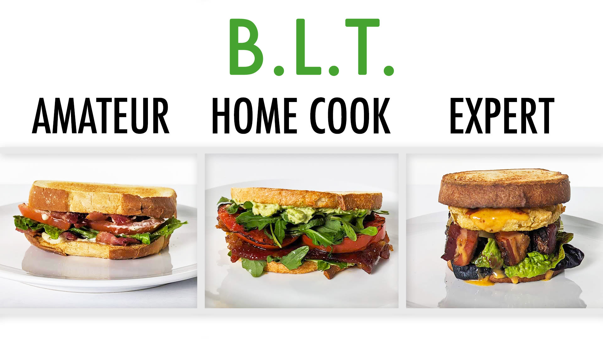 Watch 4 Levels of BLT: Amateur to Food Scientist | 4 Levels | Epicurious