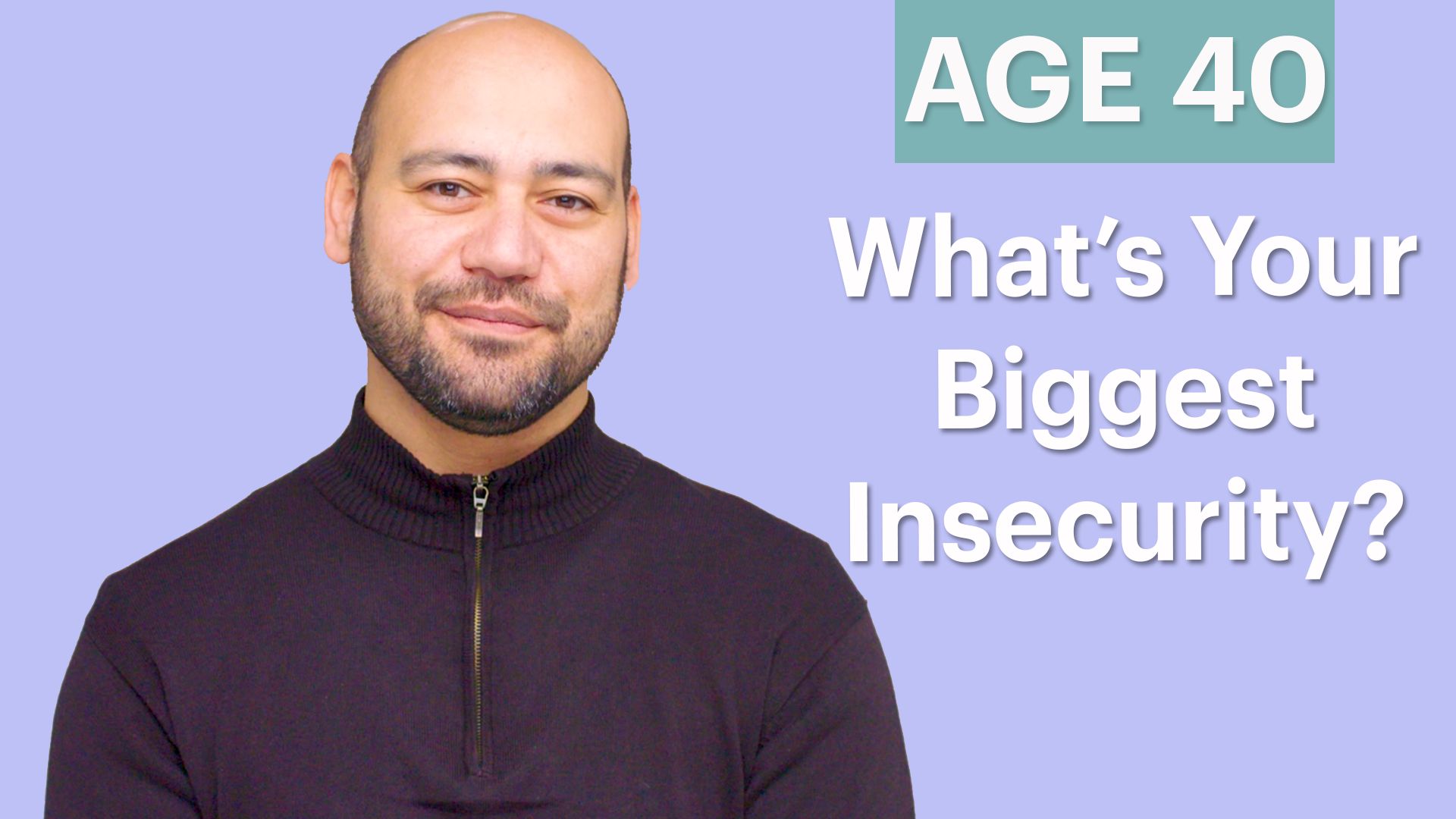 Watch 70 Men Ages 5-75: What's Your Biggest Insecurity? | 5-75 | Glamour