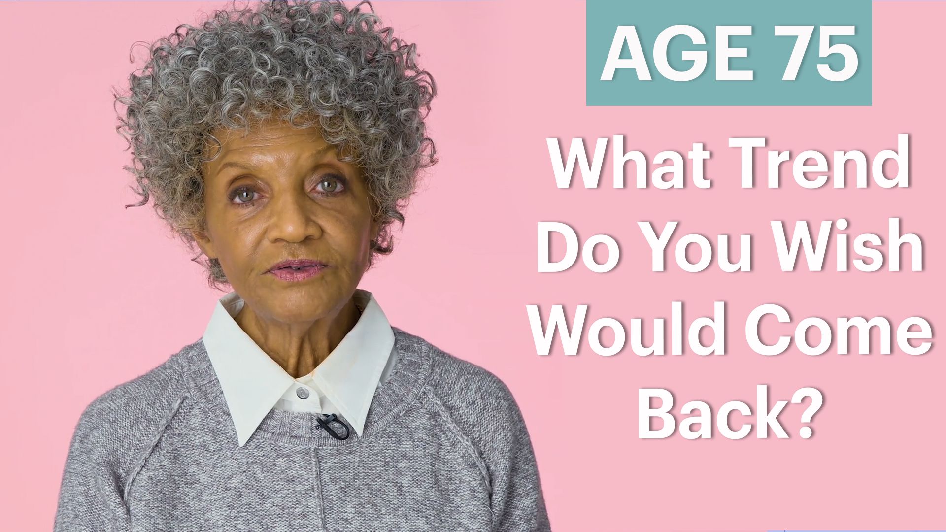 Watch 70 Women Ages 5-75 Answer: What Trend Do You Wish Would Come Back ...