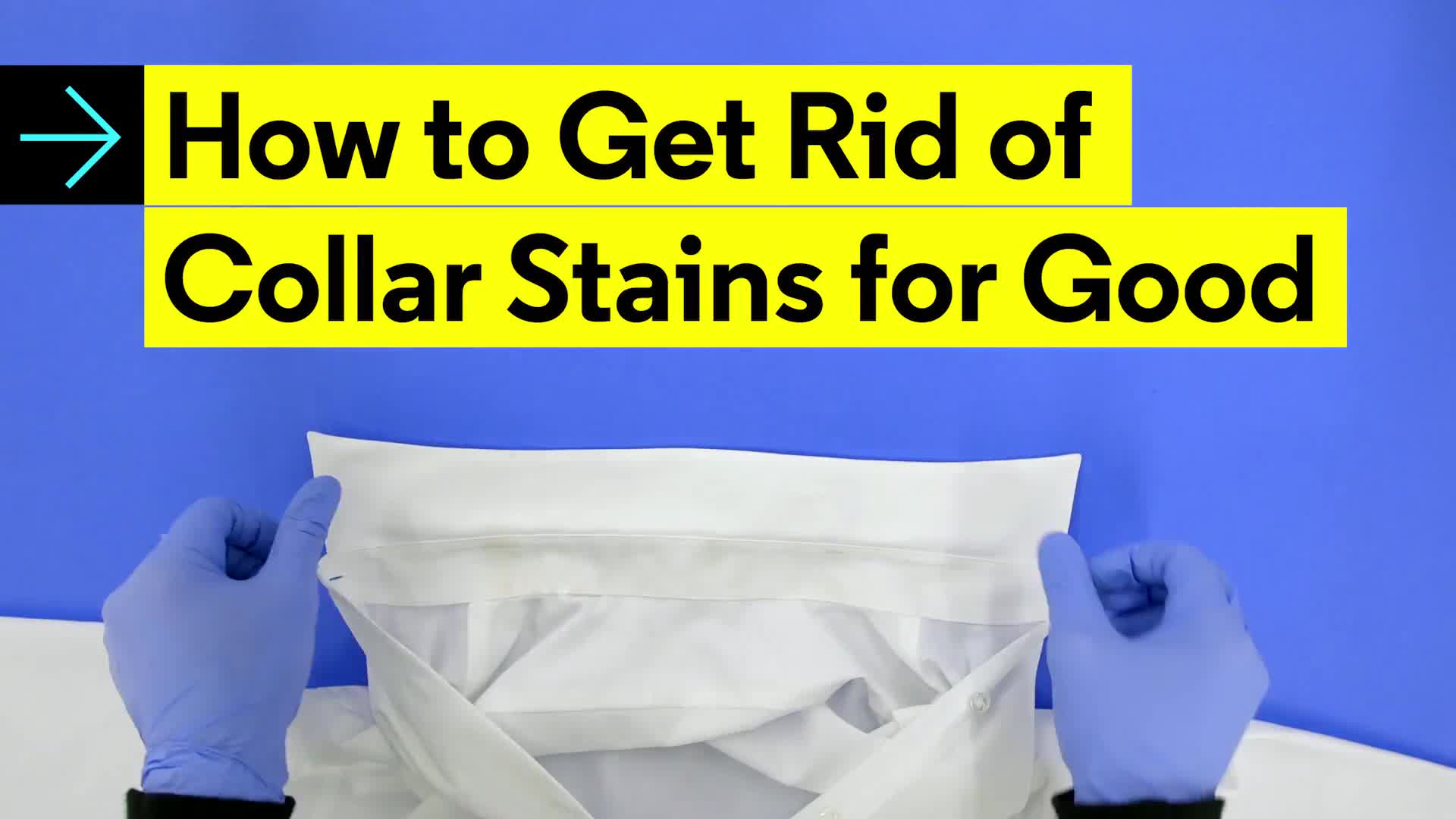 Watch How to Get Rid of Collar Stains for Good | GQ