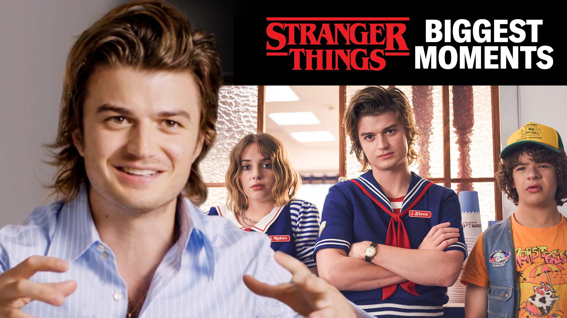 Watch Joe Keery Breaks Down Stranger Things' Biggest Moments | Biggest ...