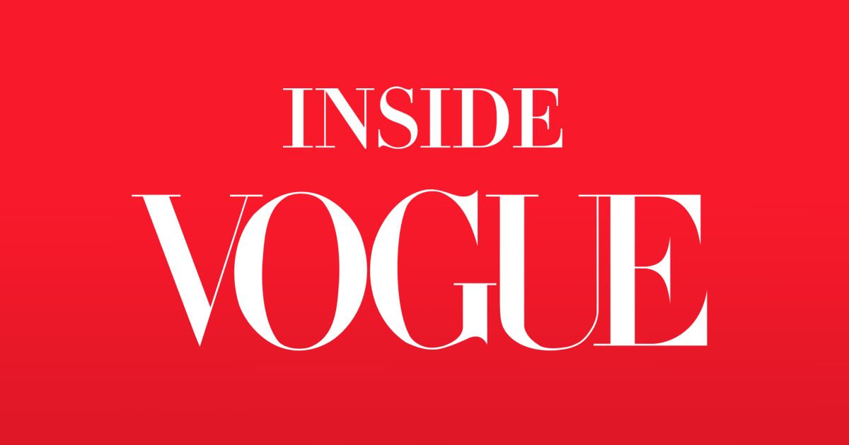 Vogue: Inside Vogue Video Series | Vogue.com