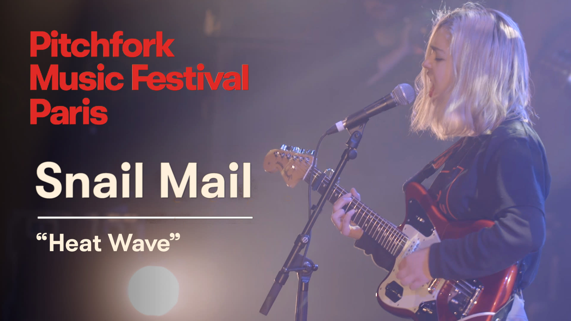 Watch Snail Mail | “Heat Wave” | Pitchfork Music Festival Paris 2018 ...