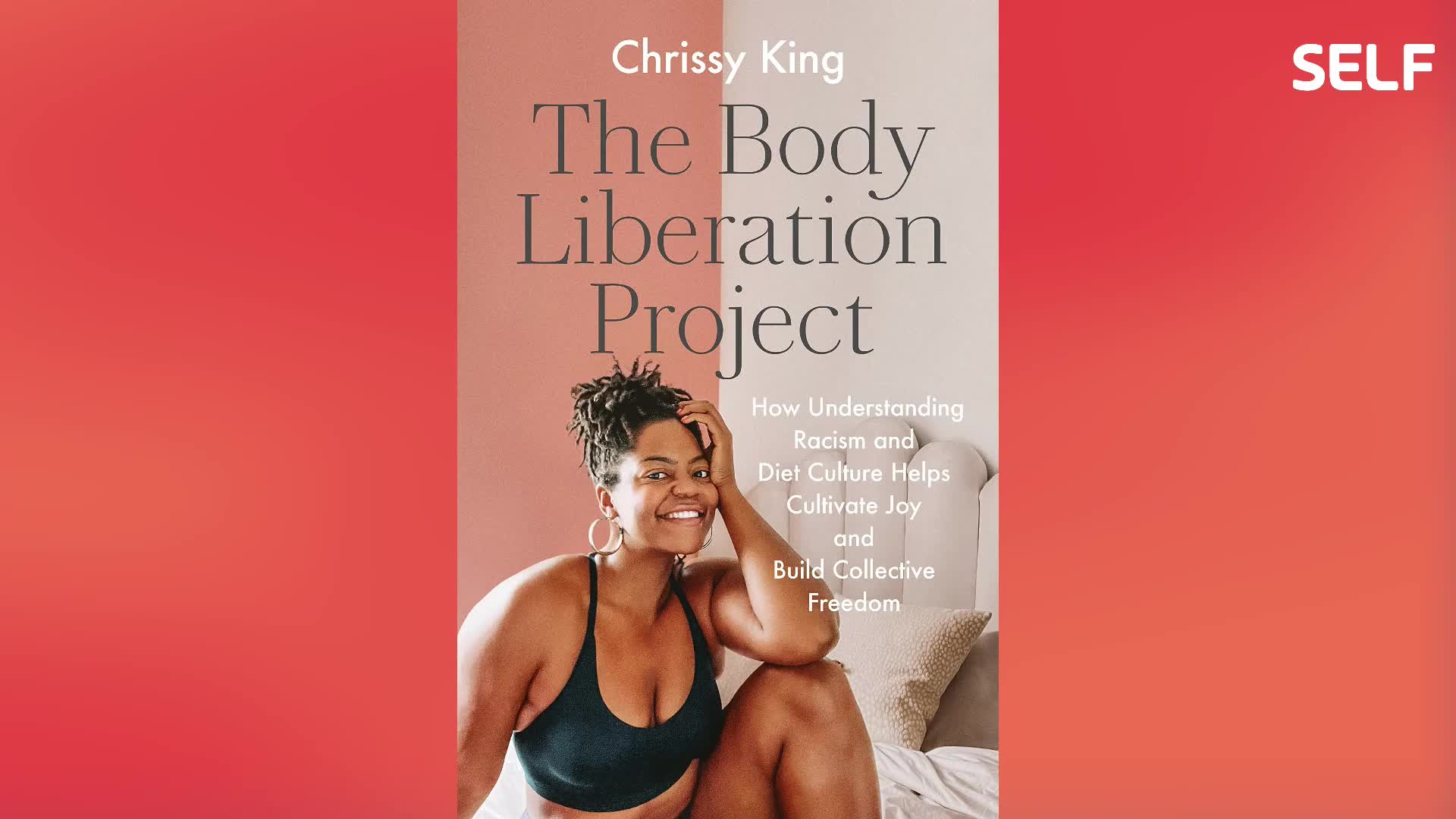Watch SELF Well Read Book Club: Chrissy King | SELF