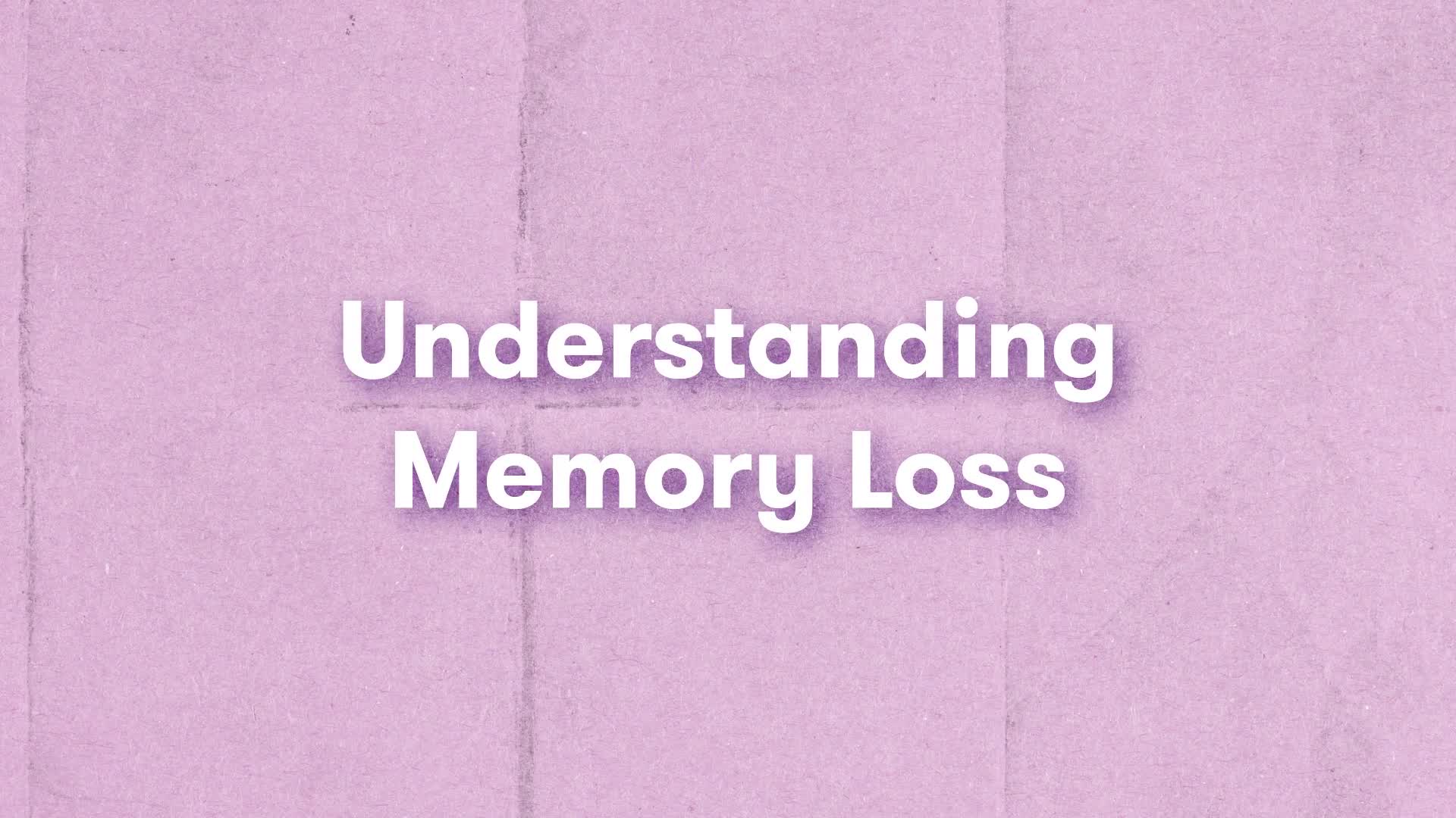 Watch Understanding Memory Loss | SELF