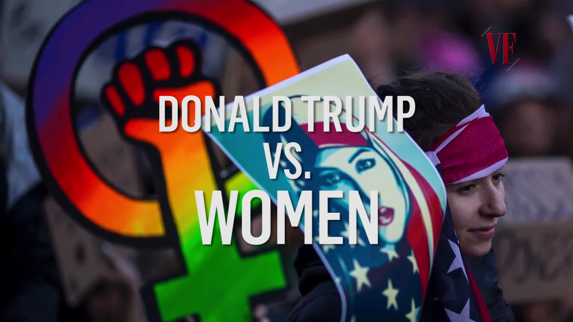 Watch Donald Trump vs. Women | Vanity Fair