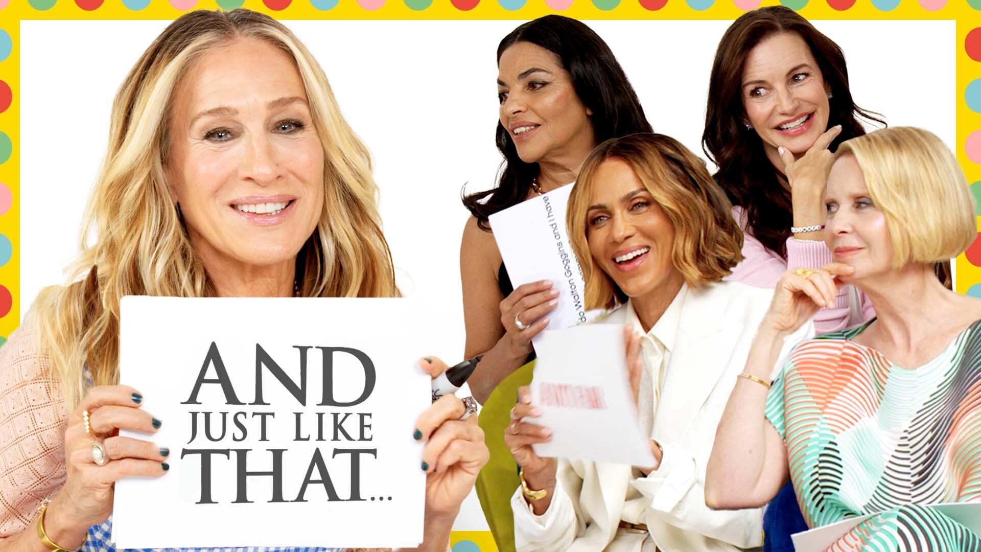 Watch 'And Just Like That...' Cast Tests How Well They Know Each Other ...