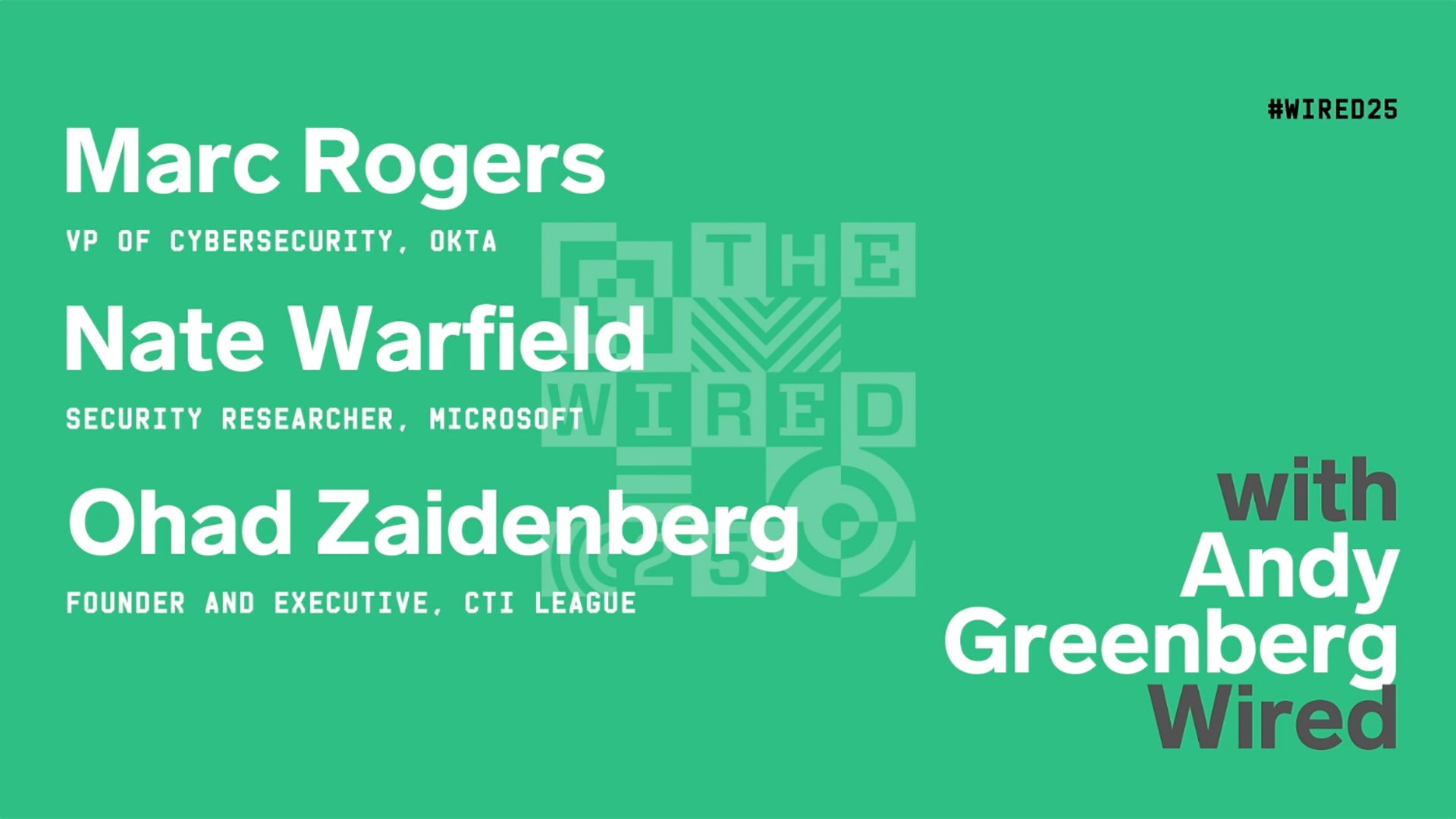 Watch WIRED25 2020: Cybersecurity Experts on Cybercrime in the Time of ...