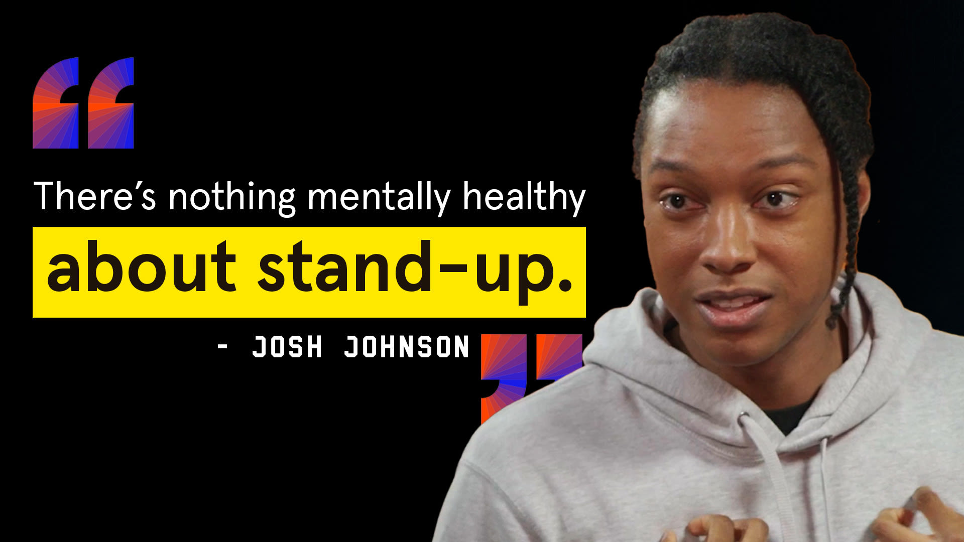 Watch Josh Johnson on Comedy and Mental Health in the Age of Social Media | The Big Interview ...